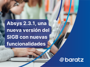 Absys 2.3.1, una nueva versión del SIGB con interesantes mejoras para ...